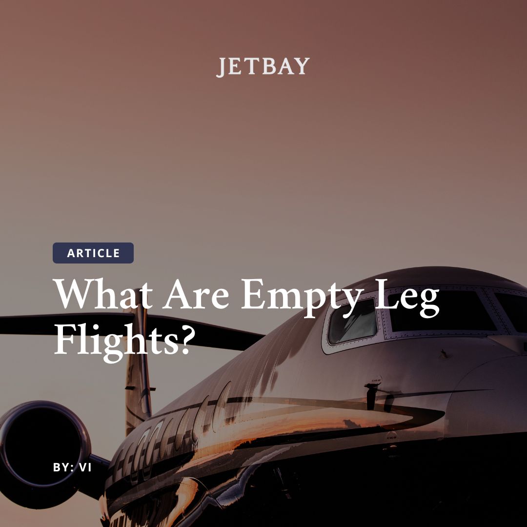 The Private Jet Secret Frequent Flyers: Empty-Leg Flights