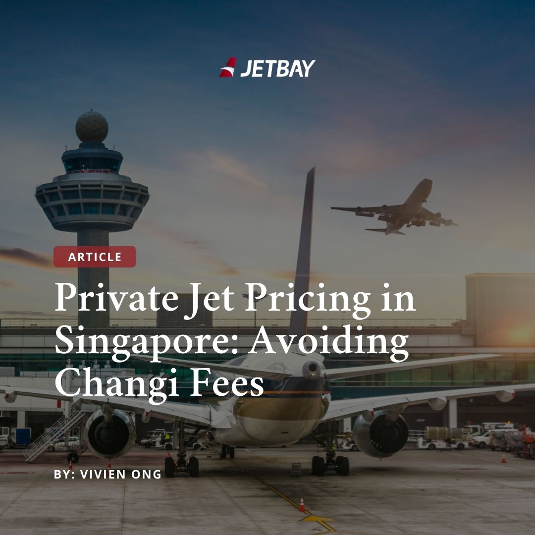 Private Jet Pricing from Singapore | JETBAY